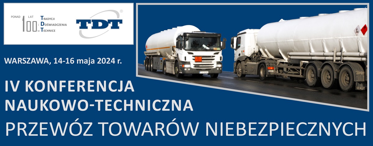 Przewóz Towarów Niebezpiecznych 2024 – zapraszamy na konferencję! - TDT